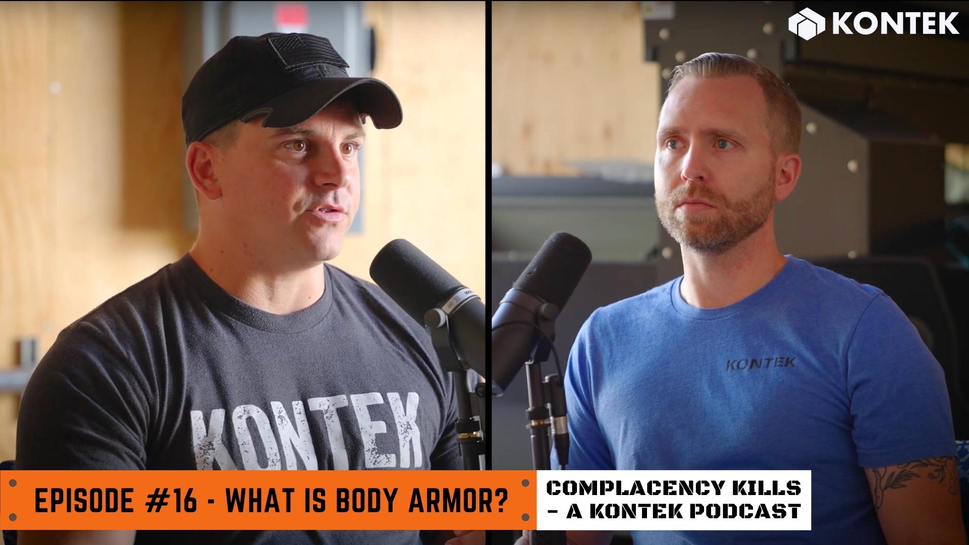 Episode #16 - What Is Body Armor?
